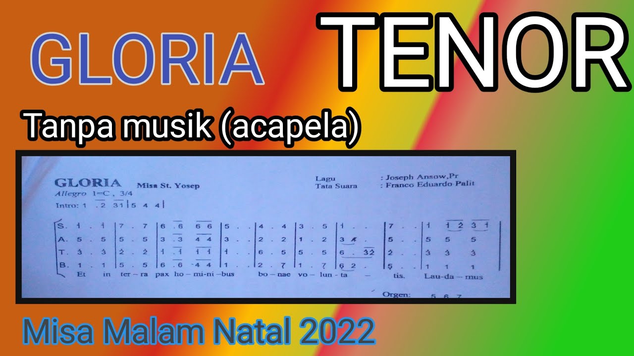 cara menyanyikan Tenor| Lagu Gloria misa st. Yosep | malam Natal - YouTube