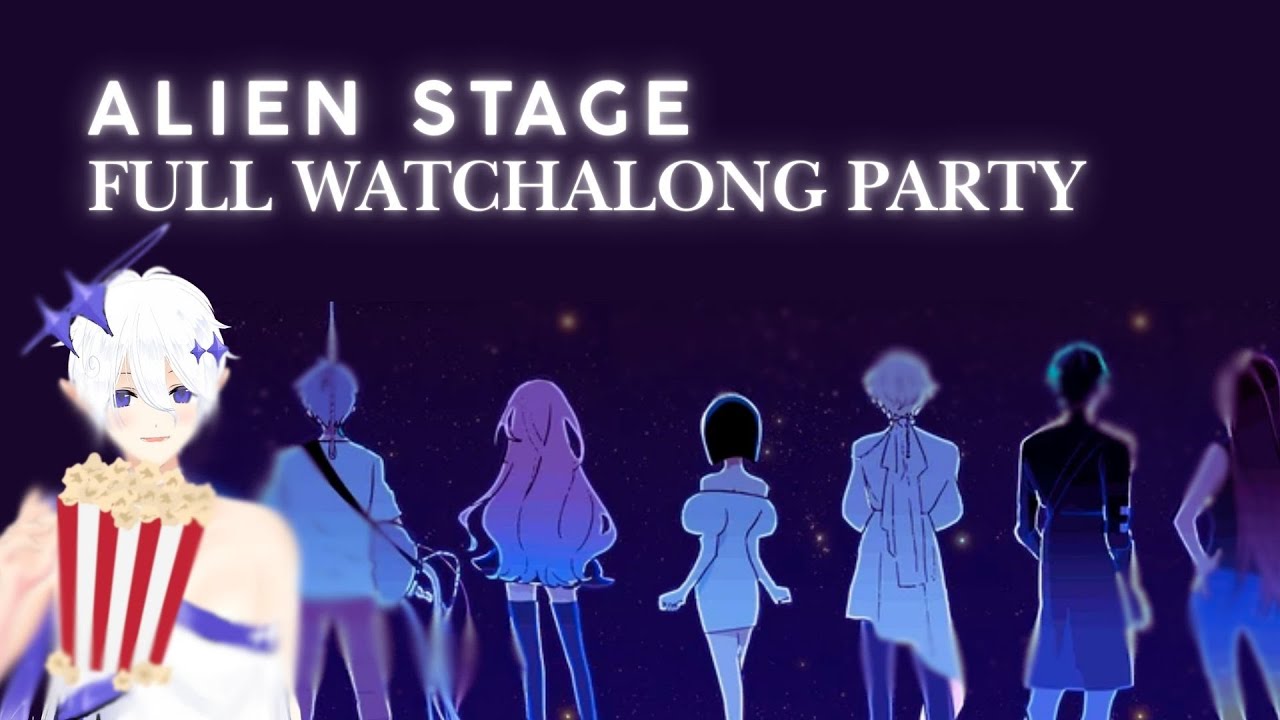 Alien Stage Full Watchalong & Chat Party🍿 - YouTube