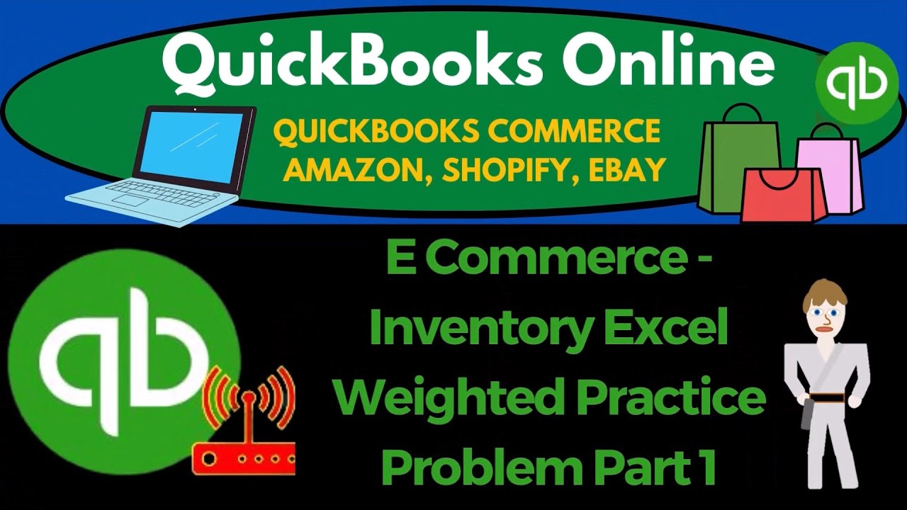E Commerce - Inventory Excel Weighted Practice Problem Part 1 2470 ...