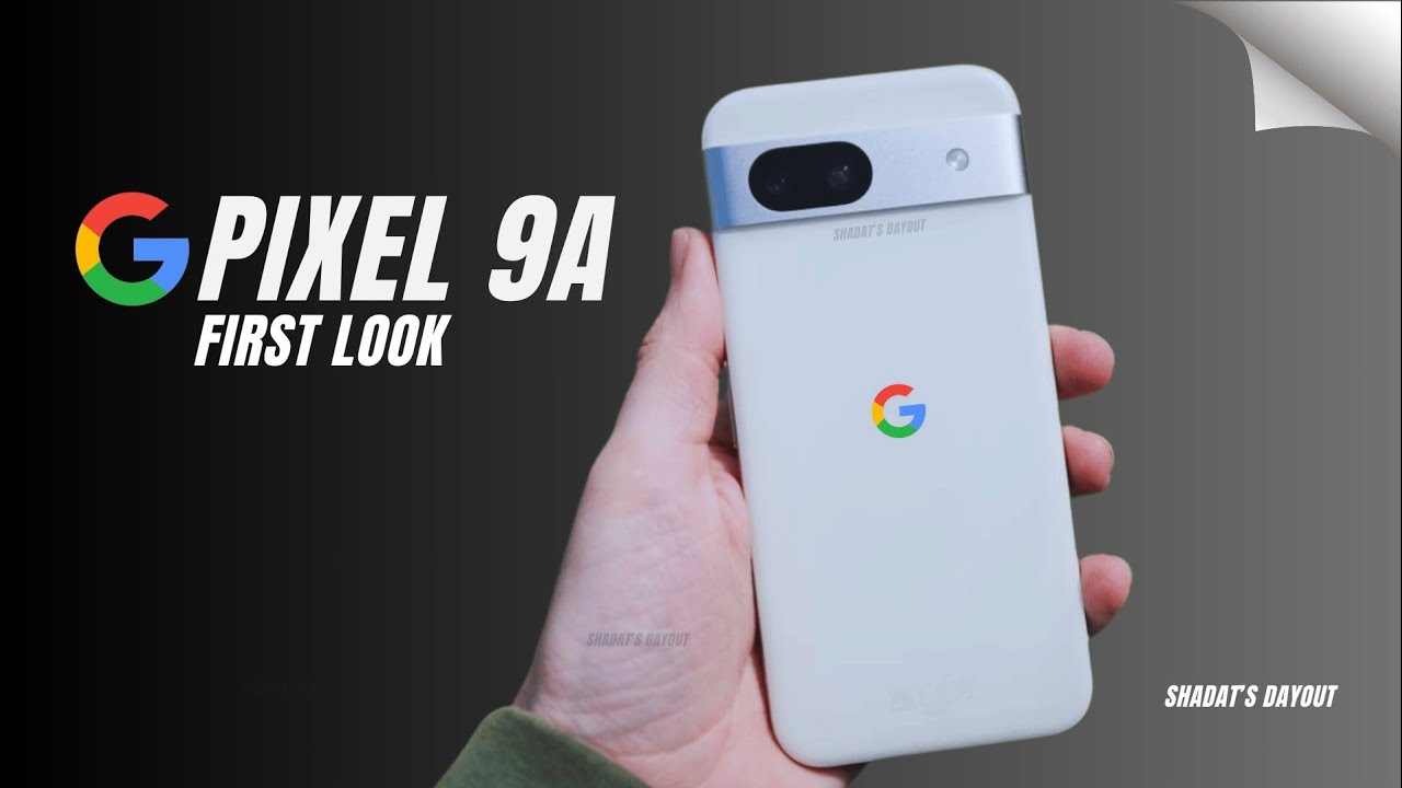Google Pixel 9a FIRST LOOK - Leaks & Rumors, Specs, Release Date - YouTube