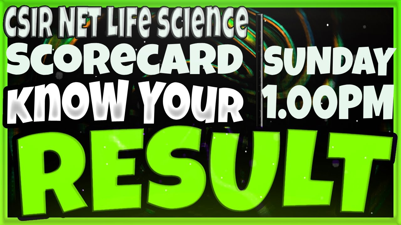 Know Your Result from CSIR NET Life Science Scorecard I Know your ...