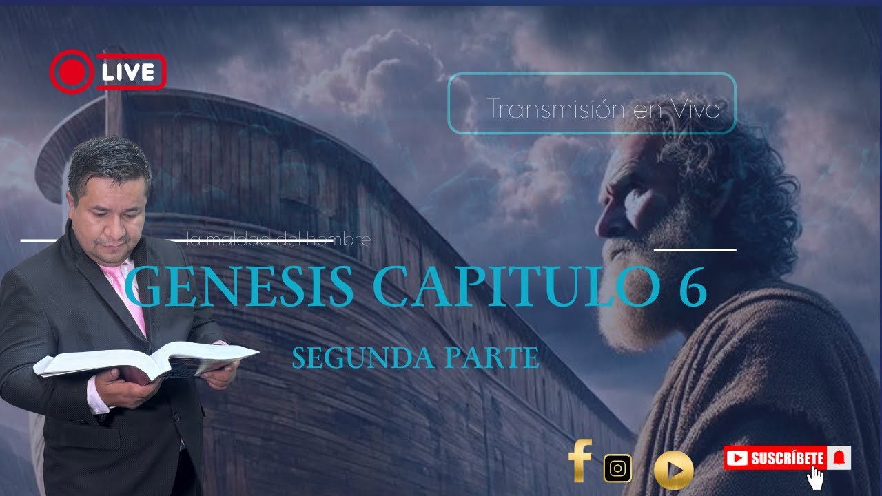 GENESIS CAPITULO 6 SEGUNDA PARTE - YouTube