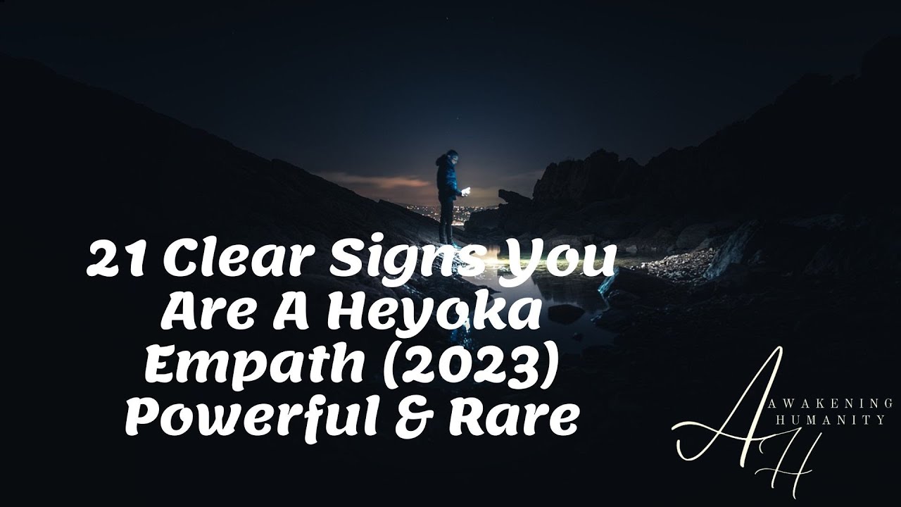 21 Clear Signs You Are A Heyoka Empath 2023 Powerful & Rare - YouTube