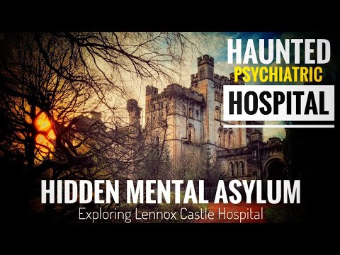 Exploring A Haunted Abandoned MENTAL ASYLUM Lennox Castle - YouTube