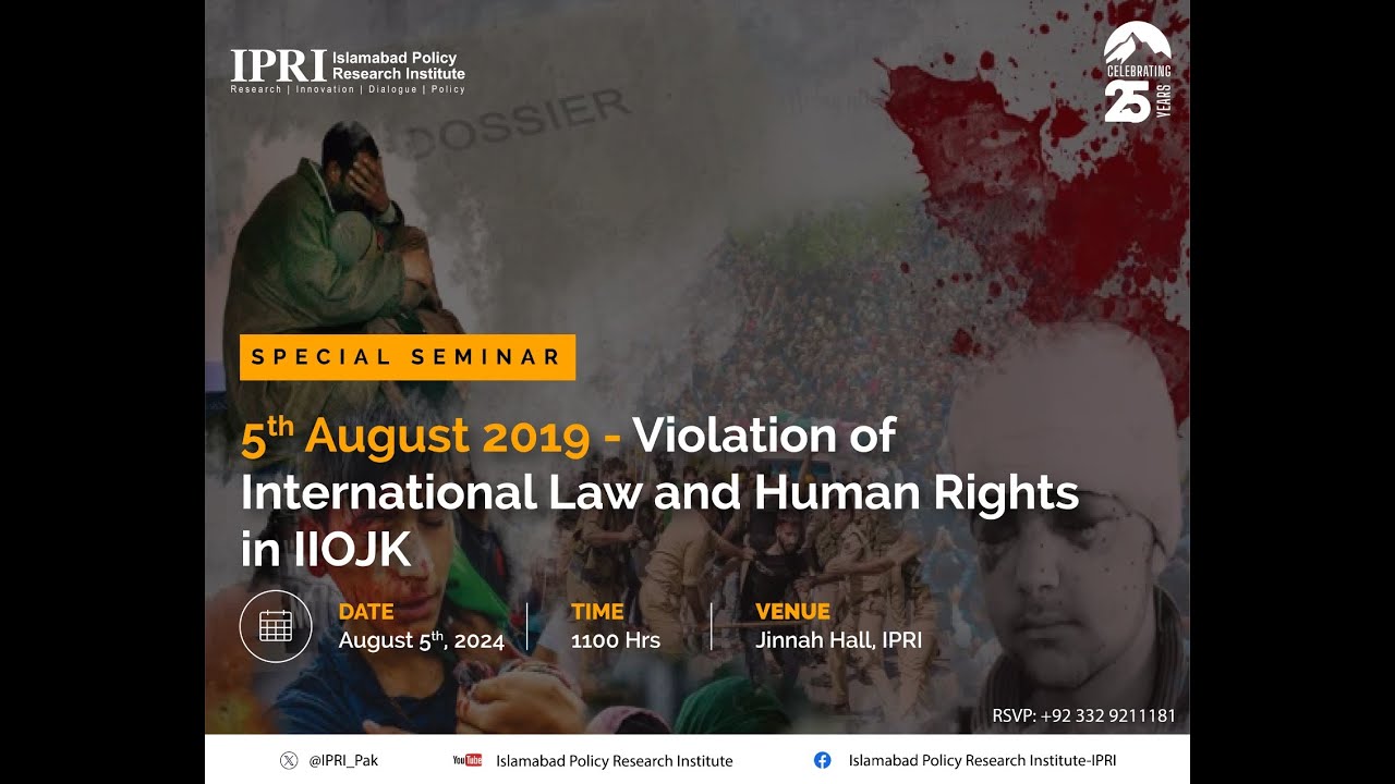 IPRI Special Seminar: 5th August 2019 - Violation of International Law ...