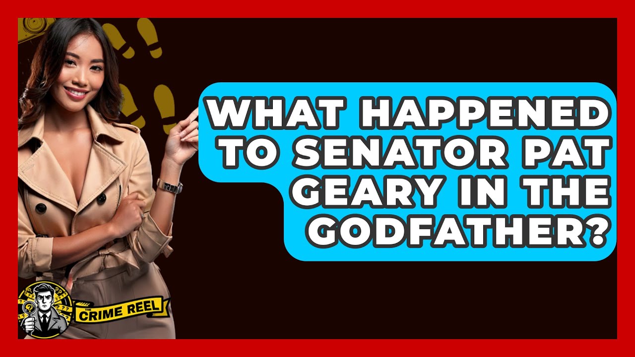 What Happened To Senator Pat Geary In The Godfather? - The Crime Reel - YouTube