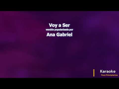 Ana Gabriel - Voy a Ser (Karaoke)