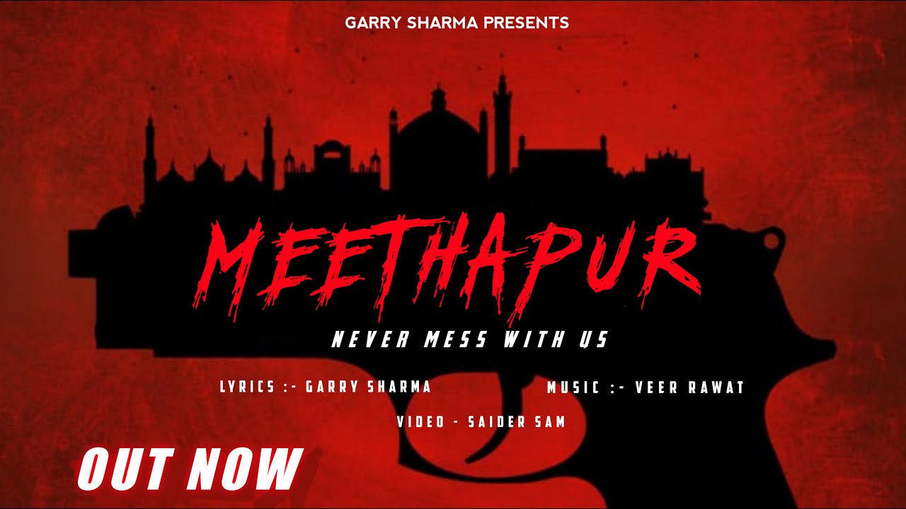 MEETHAPUR || GARRY SHARMA || OFFICIAL LYRICAL VIDEO || AIR HUMM MUSIC ...