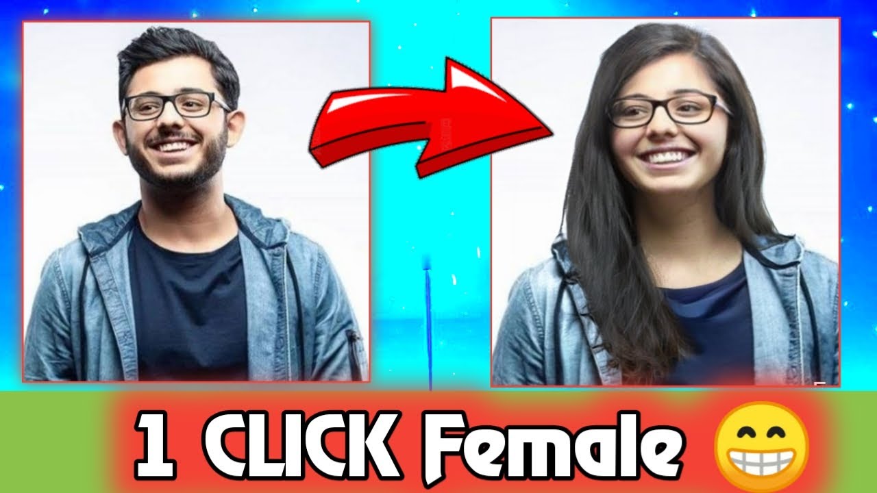Carryminati female pic edit / female face photo editing /boy to girl ...