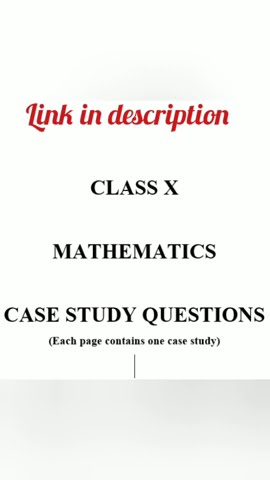 Class X Maths Case based questions | Class 10 mathematics Case study questions - YouTube