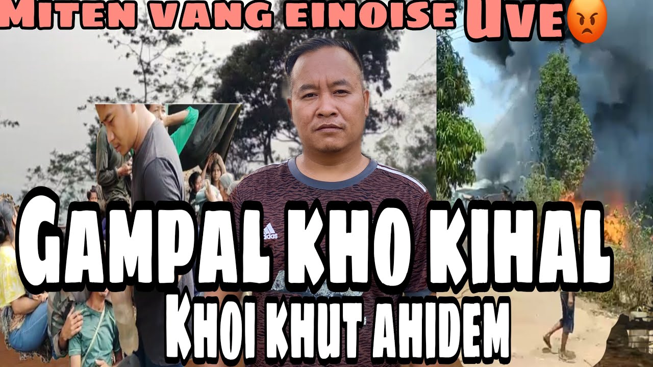 Chassad lhang a Gampal le haijang kho kihal hi koi khut nung ahi jong ihe soh kei uve ukeng ne ...