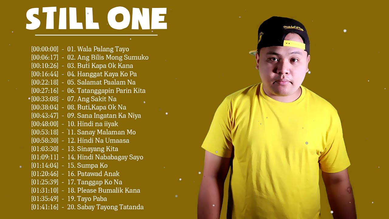 Still One NonStop Songs 2020 - Still One OPM Tagalog Songs 2020 - YouTube