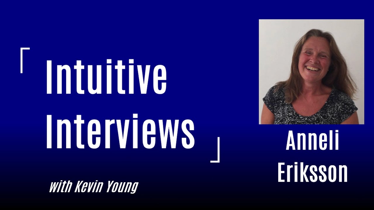 Intuitive Interview w Anneli Eriksson - Her journey from cancer ...