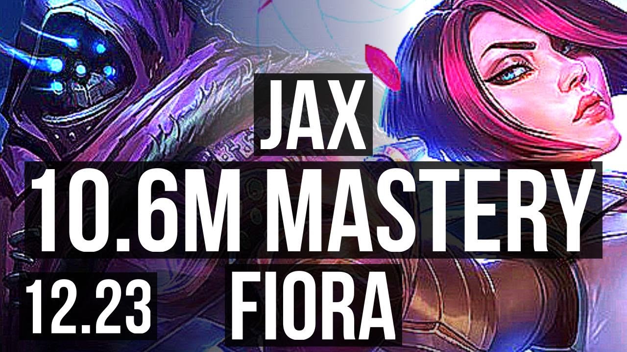 Jax Vs Fiora Top 10 6m Mastery 2000 Games 3 1 2 Kr Diamond