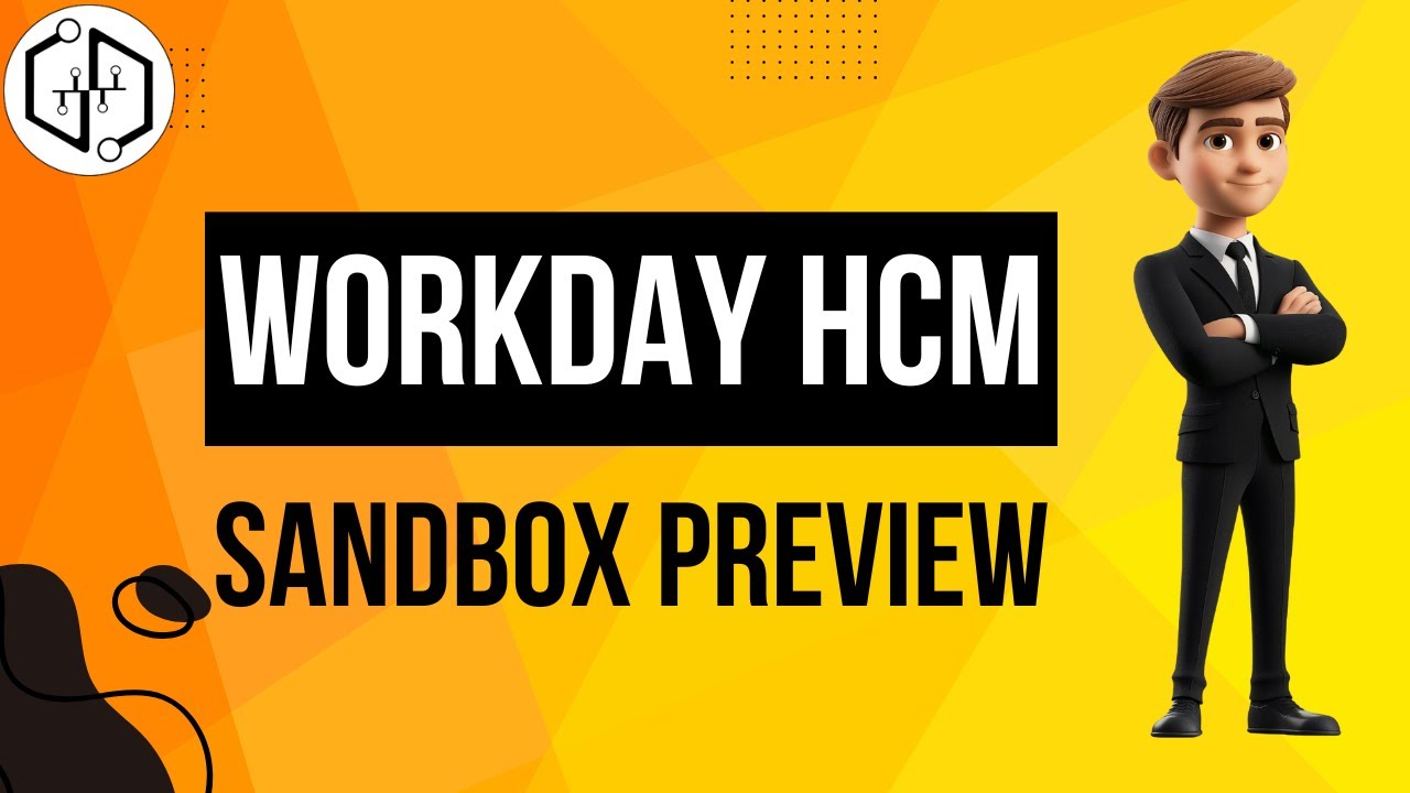 Sandbox Preview | Workday HCM Course |Workday HCM Training | Workday ...