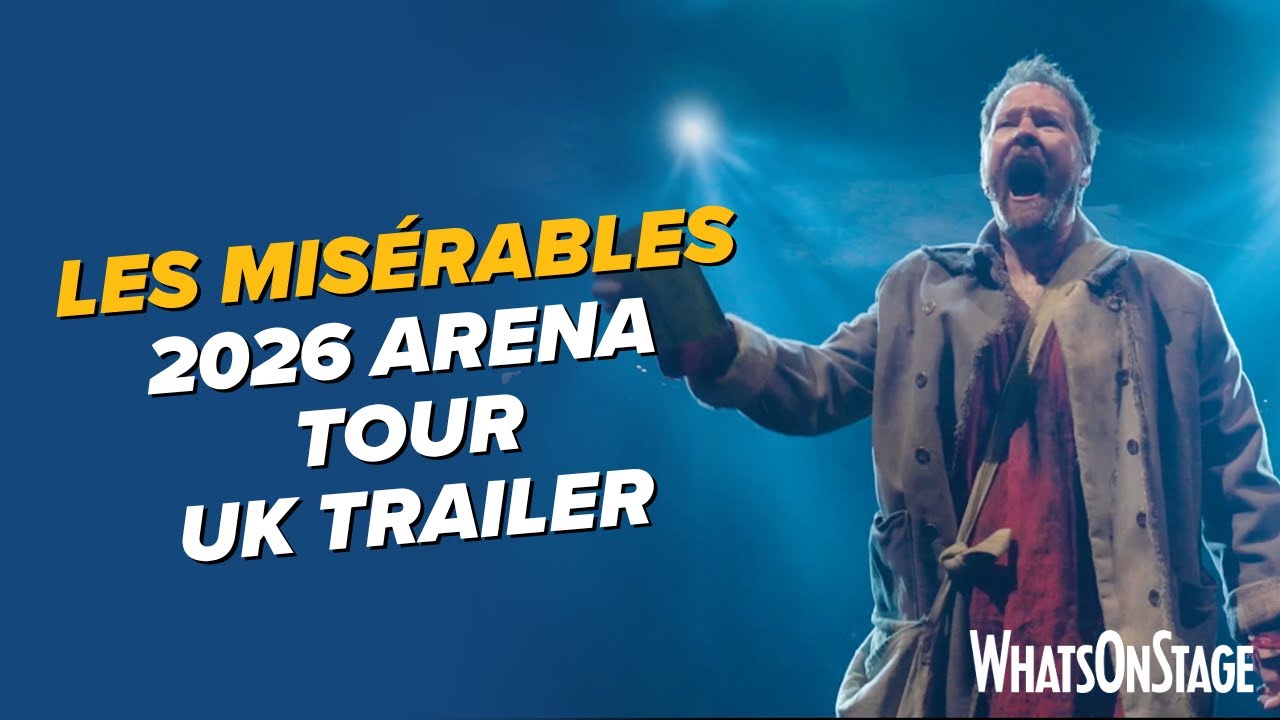 Les Misérables arena tour | 2026 UK and Ireland trailer - YouTube