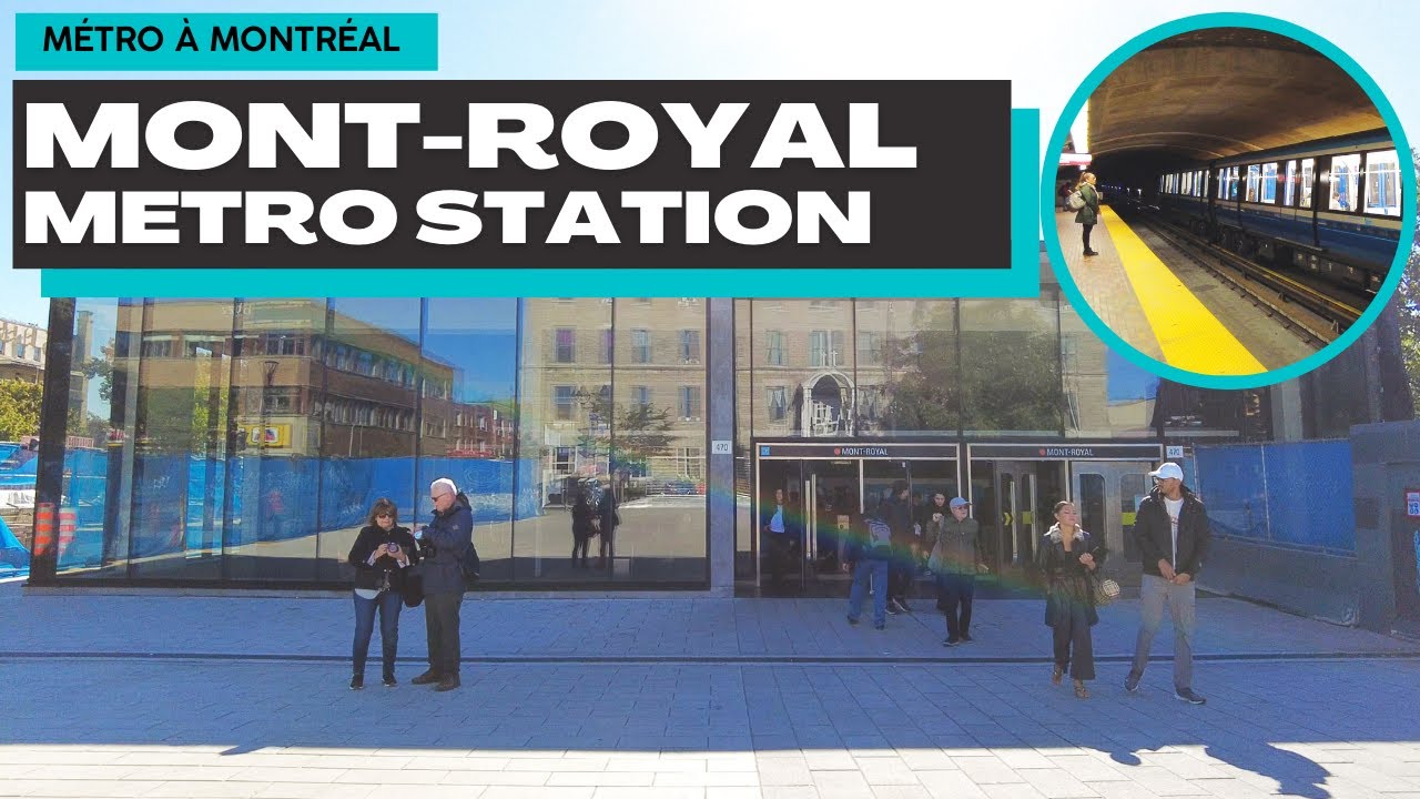 Reopened Montreal Metro Mont-Royal Station (Orange Line) - YouTube
