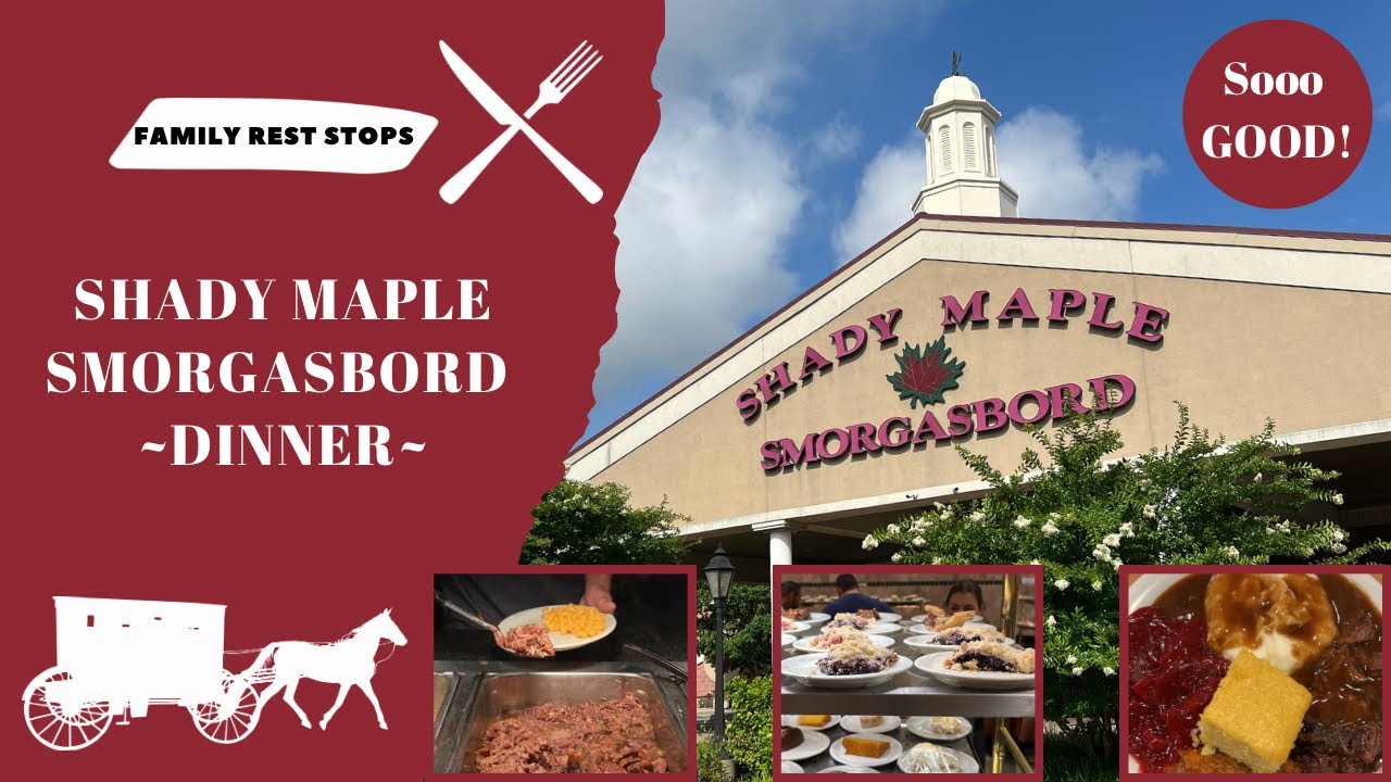 Shady Maple LARGEST Buffet in Lancaster County PA DINNER Edition - YouTube