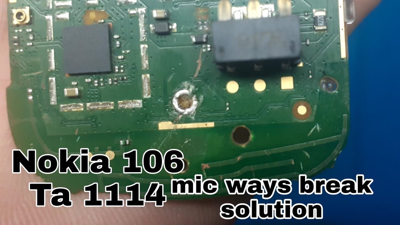 Nokia 106 rm 1114 mic ways break //nokia 106 mic not working// mic ...