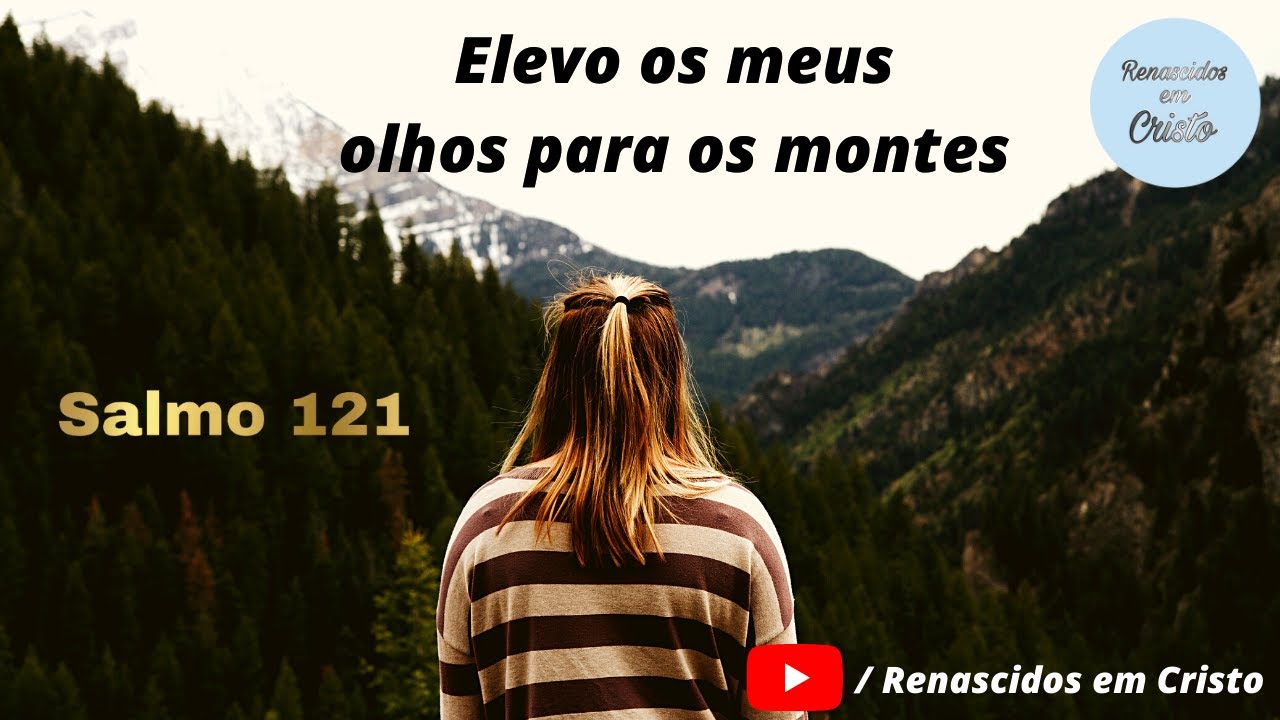 Elevo Meus Olhos Para Os Montes Nvi - RETOEDU