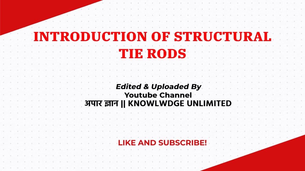 Introduction of structural Tie Rods - YouTube