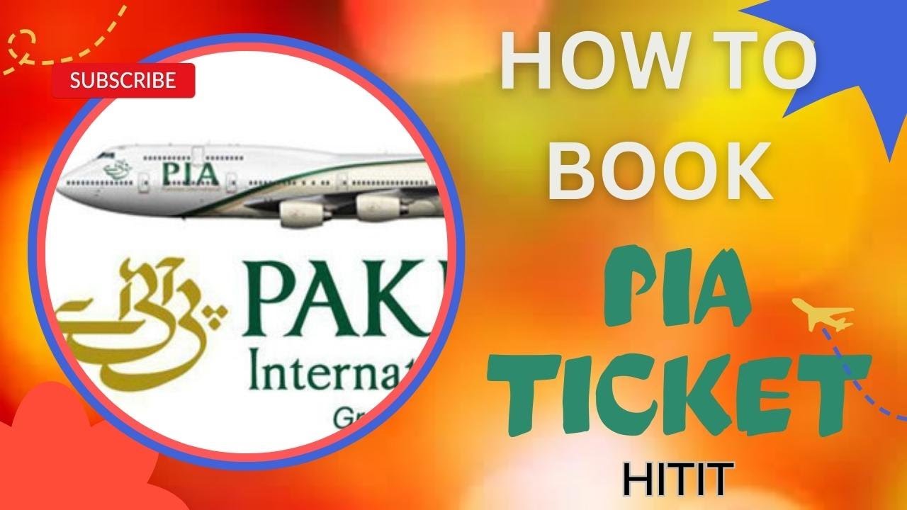 HOW TO BOOK PIA TICKET | HITIT ID PE TICKET BOOK KARNA | MAKE PIA PNR ...