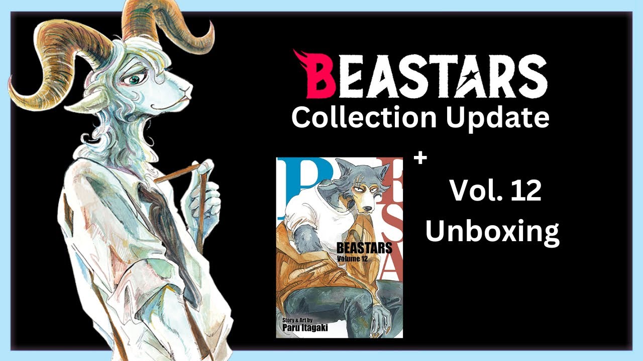 Beastars | Collection Update + Beastars Volume 12 Unboxing! - YouTube