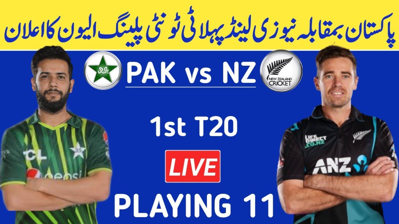 Pakistan vs New Zealand 1st T20 Match Playing 11 | Pakistan vs New ...