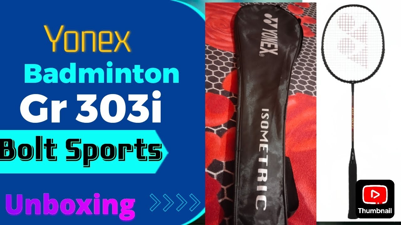 Unboxing video of Yonex GR303i||Isometric shape||Bolt Sports|| - YouTube