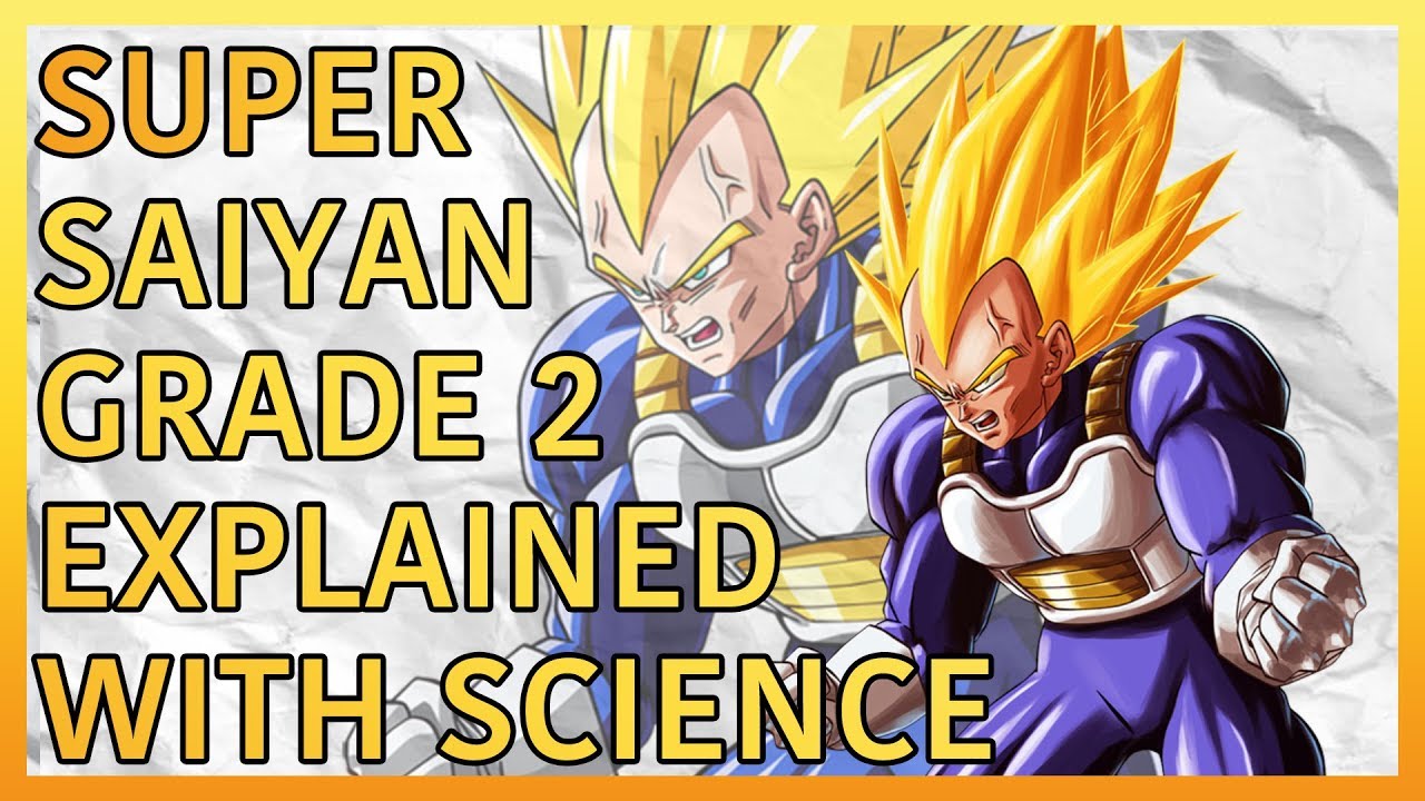 The Science of Ascended Super Saiyan Grade 2 Transformation - YouTube