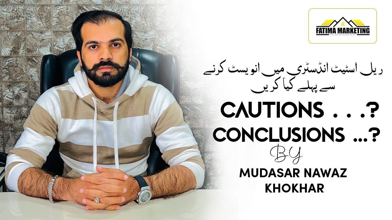 3 Things To Know Before You Invest In Real Estate In 2024 | Mudasar Nawaz Khohar | Fatima ...