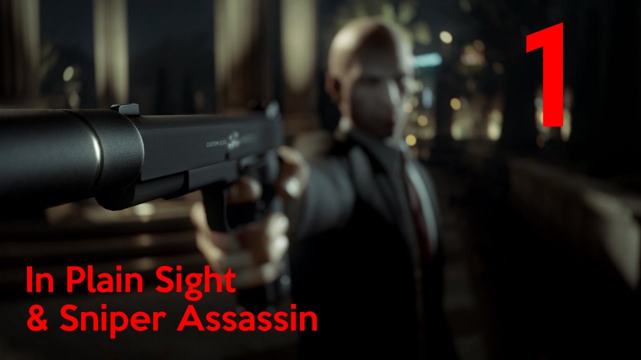 HITMAN (2016) - Showstopper - In Plain Sight & Sniper Assassin ...