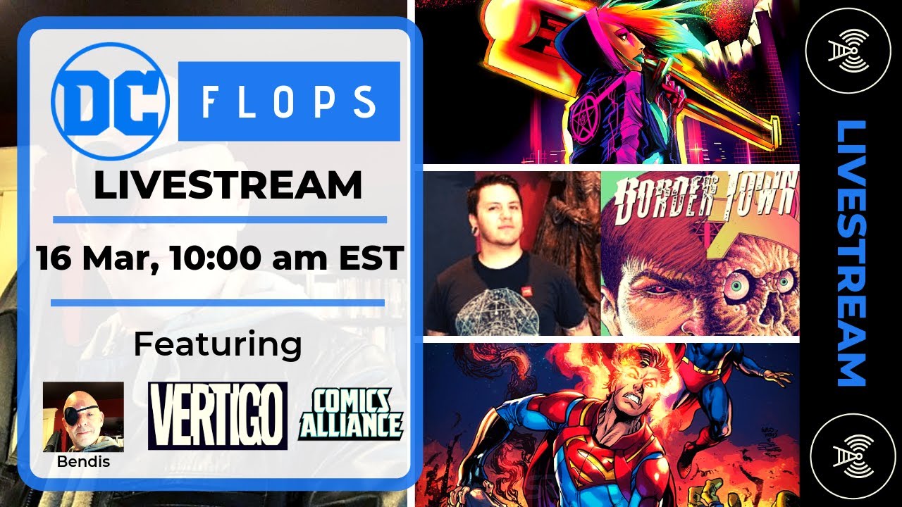 DC Comics Flops - Bendis/Veritgo + Comics Alliance - YouTube