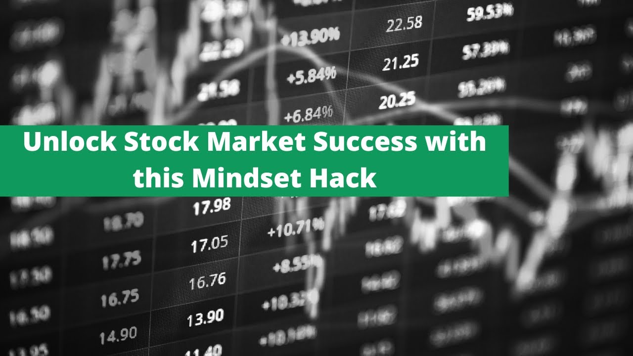 Unlock Stock Market Success with this Mindset Hack - YouTube