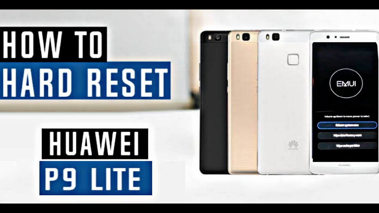 Huawei P9 Lite VNS-L31 Hard Reset | Remove Lock Screen Huawei P9 Lite ...