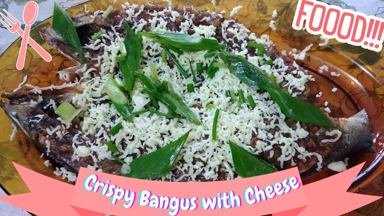 Crispy Bangus with Cheese - YouTube
