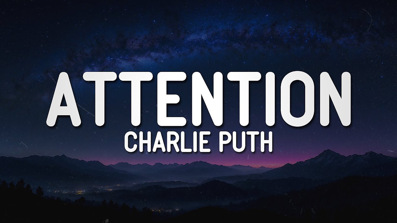 Charlie Puth - Attention (Lyrics) 📝 | Charlie Puth Songs With Lyrics 🎶 ...