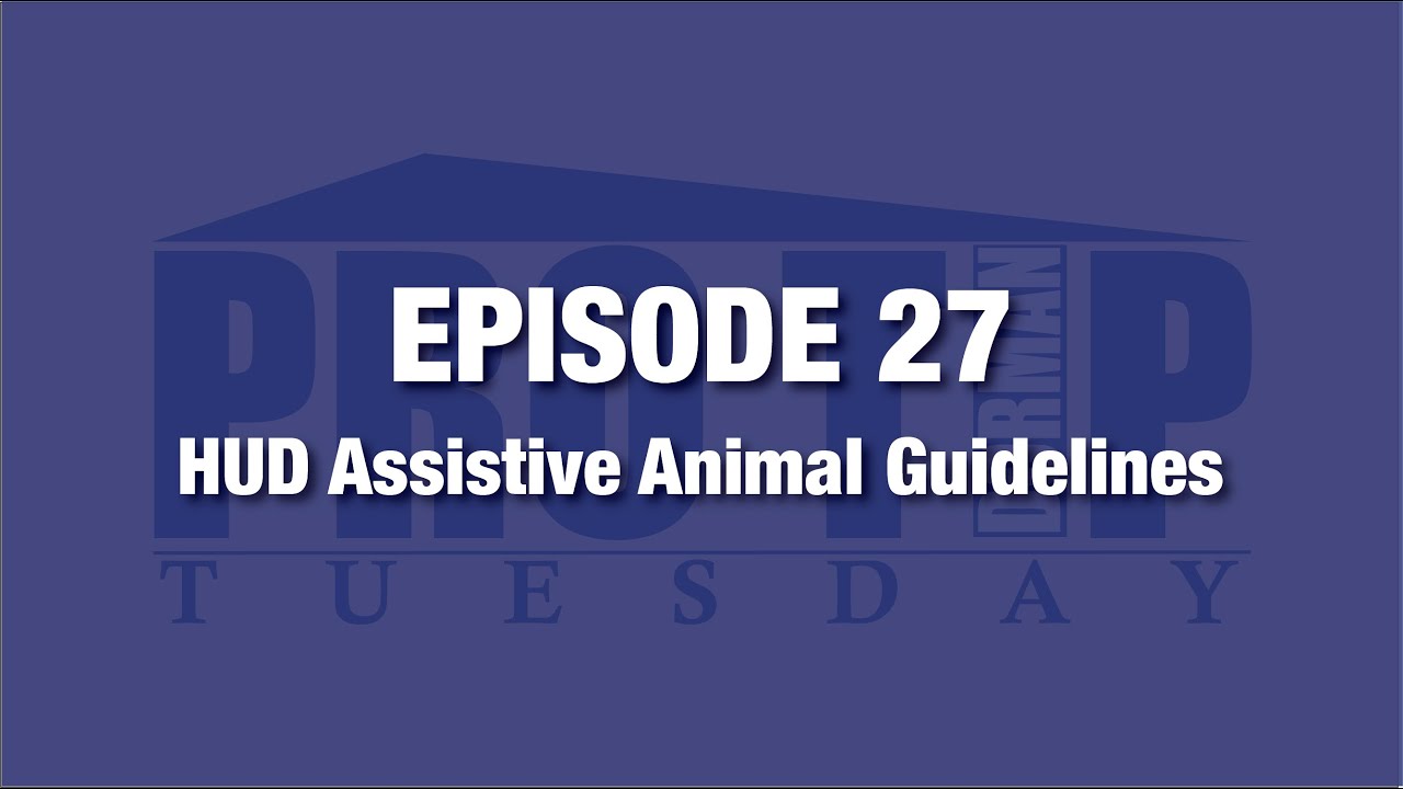 Episode 27: HUD Assistive Animal Guidelines - YouTube