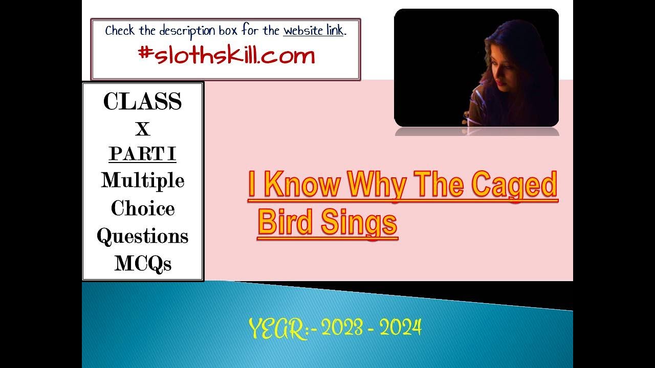 PRACTICE SERIES|| I know why the caged bird sings || class 10|| DAY 1|| MCQ+ SUBJECTIVE+VALUE ...