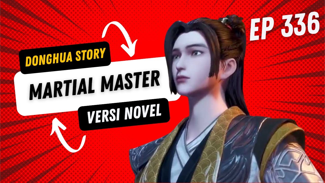 Martial master Episode 336 | Qin Chen Semakin Kuat - YouTube
