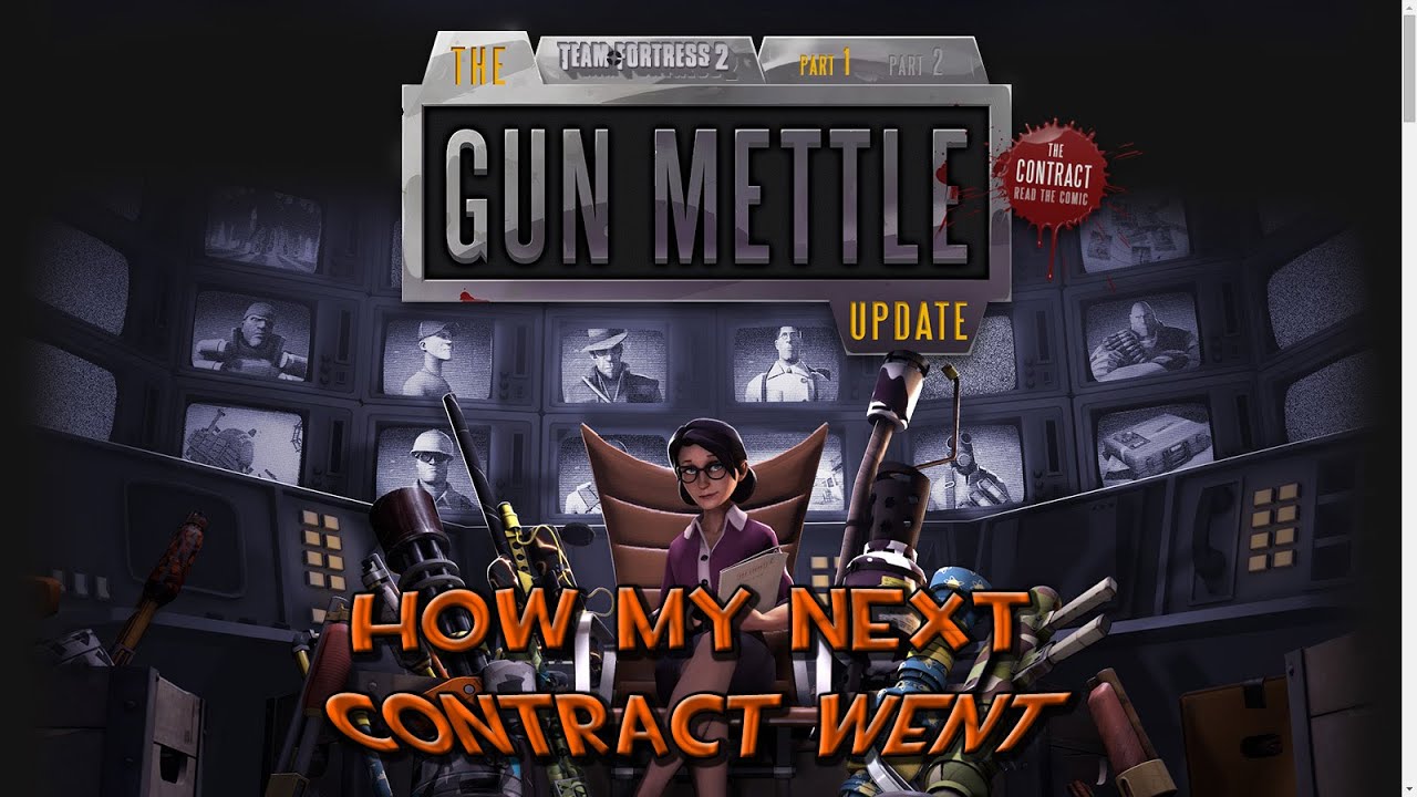 TF2: How my next Gun Mettle Campaign contract went - YouTube