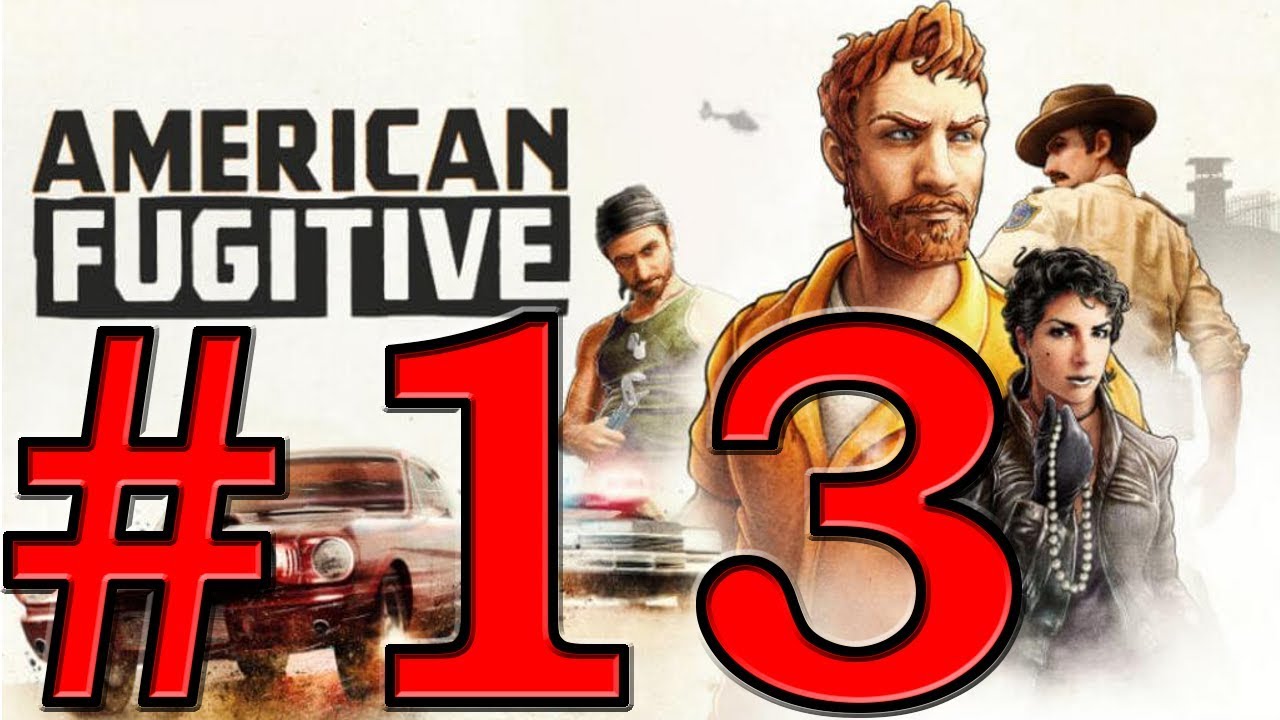 American Fugitive: Part 13 (THE ENDING) - YouTube