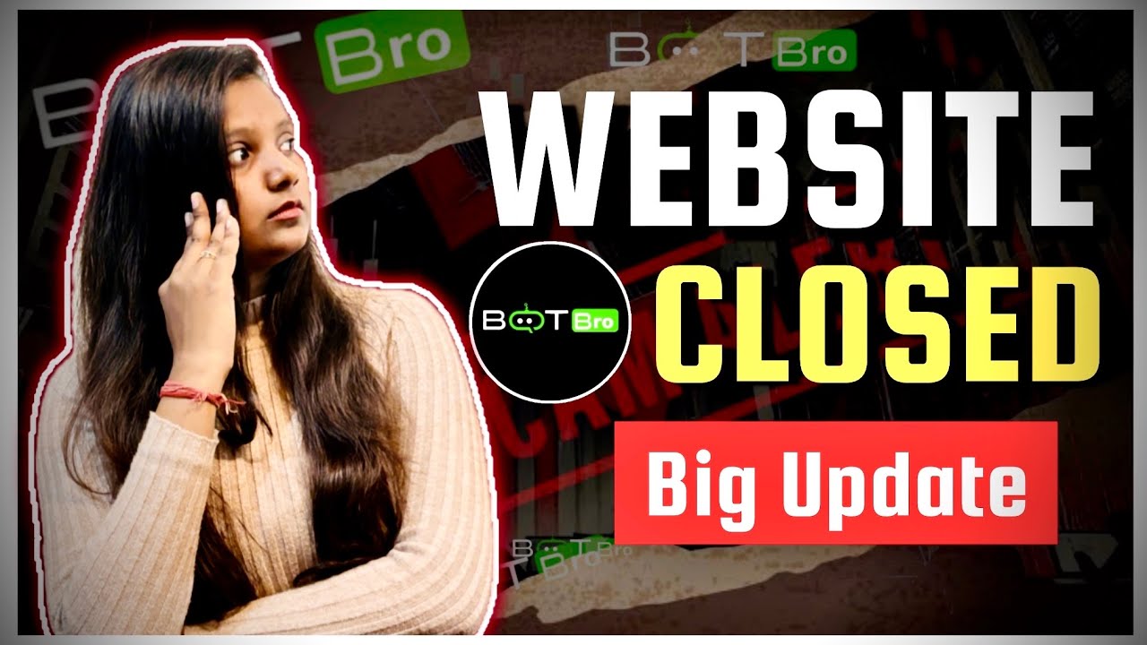 Botbro हो गया SCAM📵| पड़ा ED का छापा । botbro website close | botbro ...