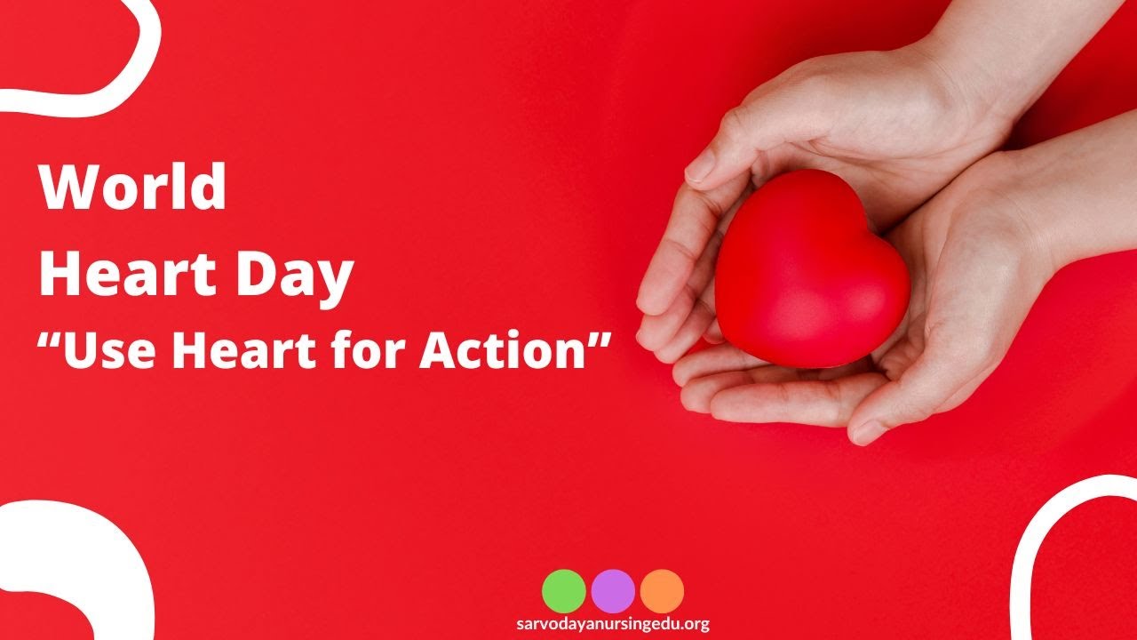 World Heart Day | Use Heart for Action | SARVODAYA - YouTube