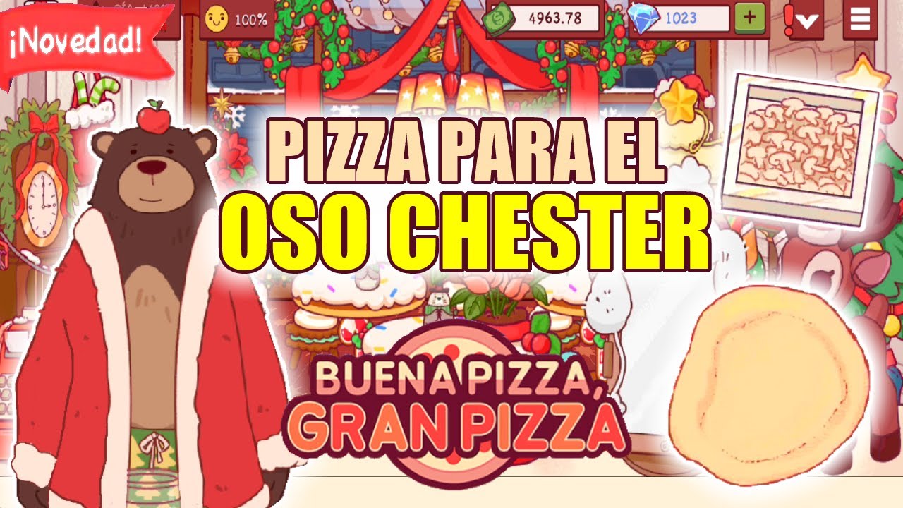 🎄 Como hacer la pizza para el OSO CHESTER en Buena Pizza Gran Pizza 🍕 ...