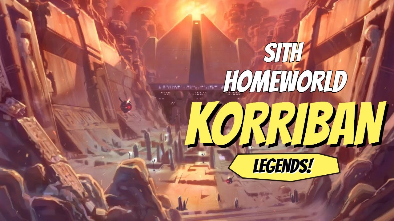 Star Wars Planet KORRIBAN Home World Of The SITH | Star Wars Explained ...