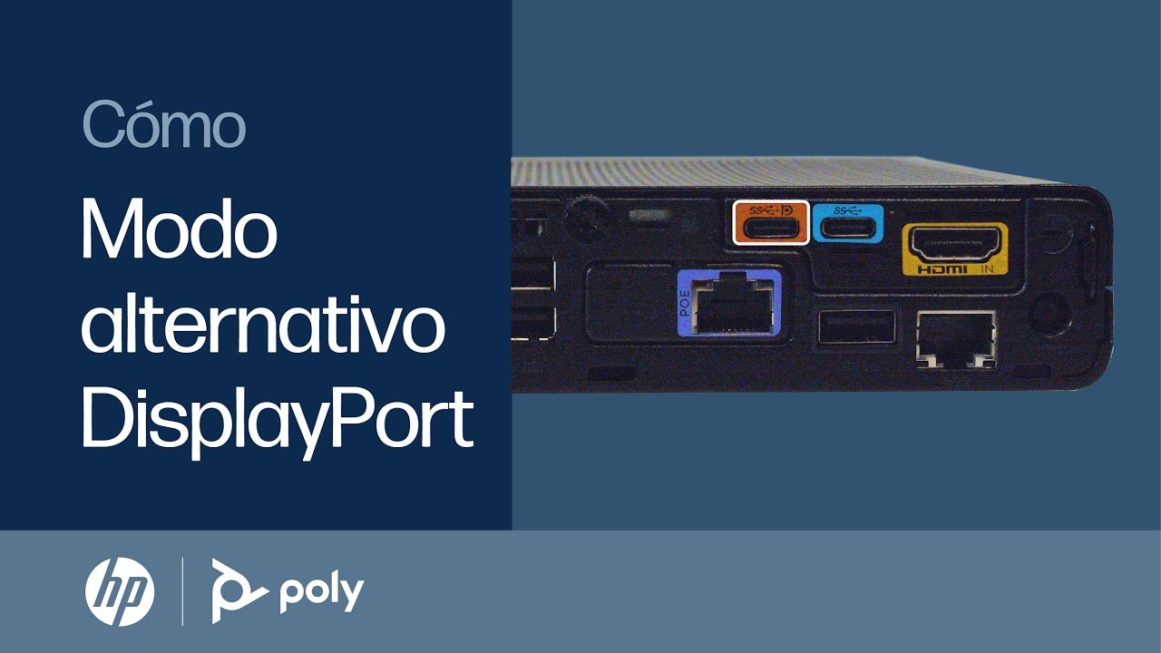 Cómo utilizar el modo alternativo DisplayPort con Poly Studio G9 ...