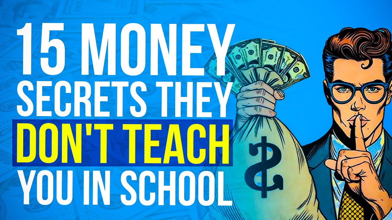 15 Money Secrets They Don't Teach You In School - YouTube