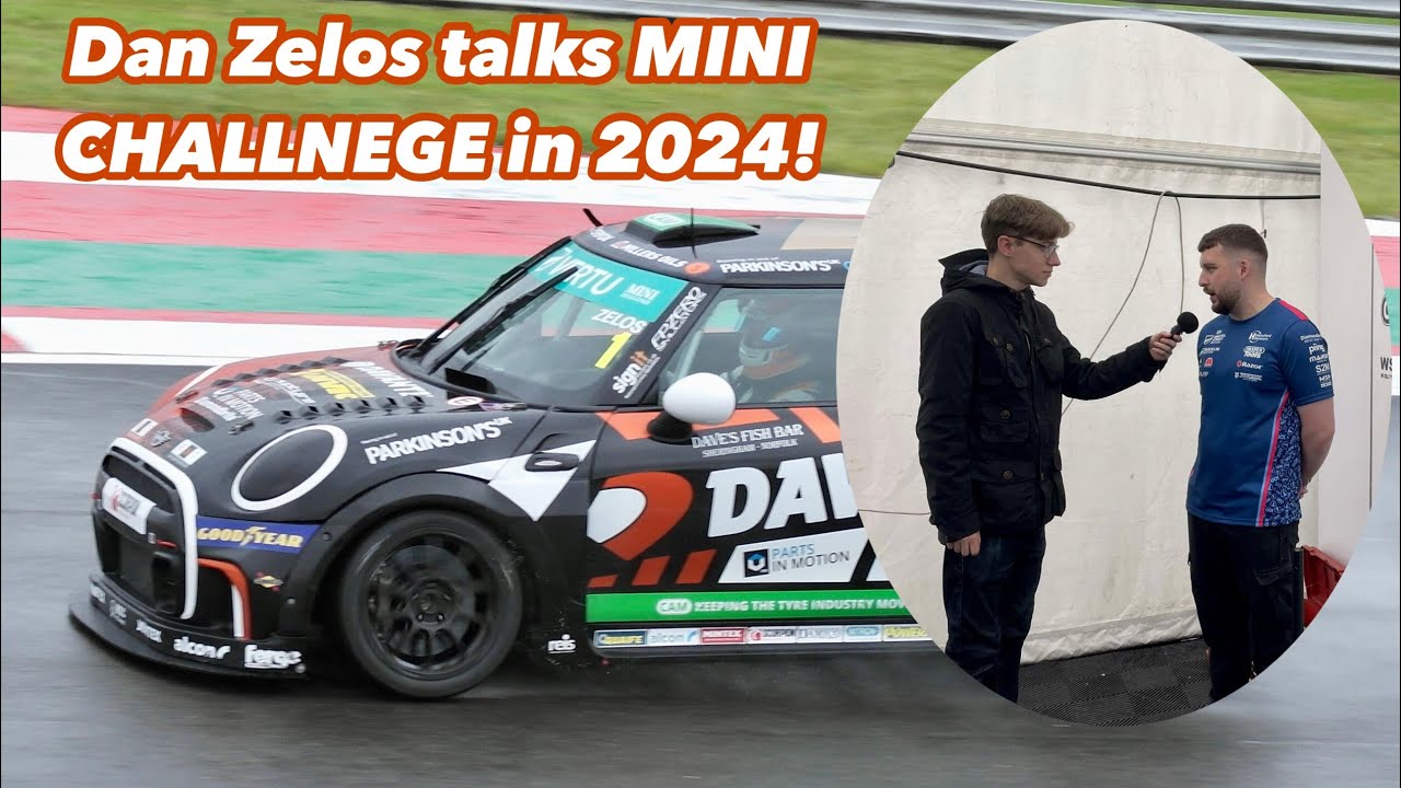 Dan Zelos talks MINI CHALLENGE racing in 2024! - YouTube