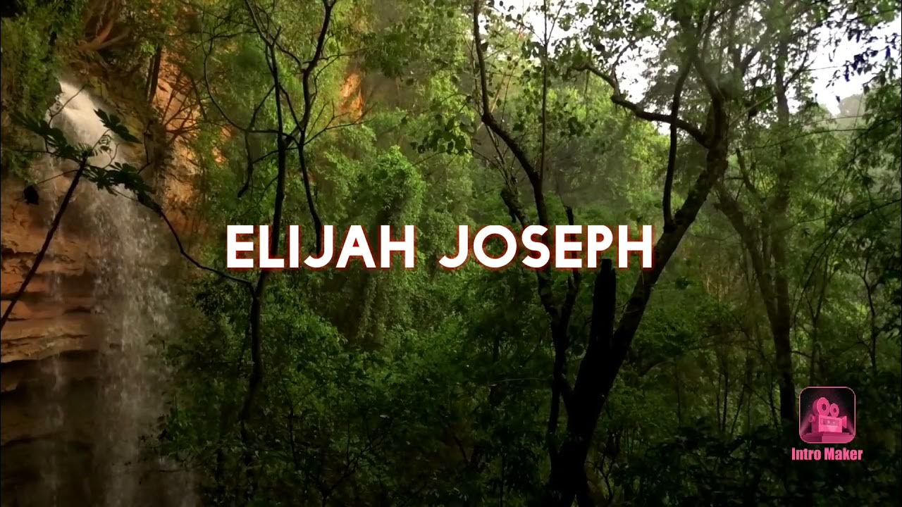 ELIJAH JOSEPH - YouTube